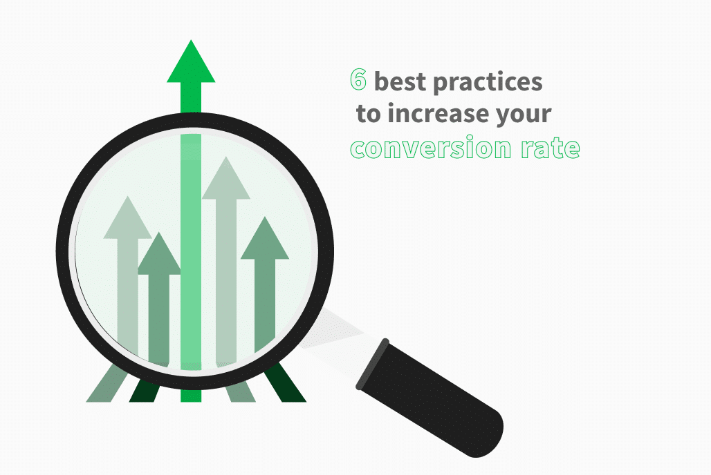 6 best practices to increase your conversion rate - Leonard